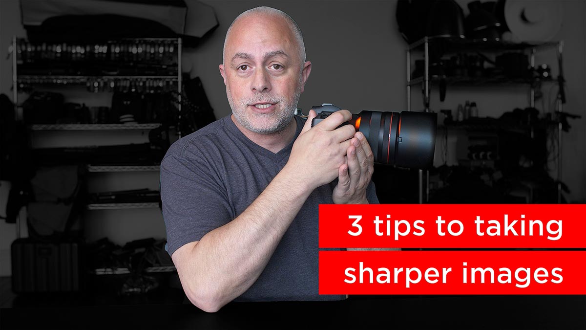 3 Tips to Taking Sharper Images
