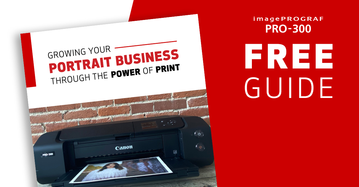 Growing Your Portrait Business Through The Power Of Print - Behind the ...